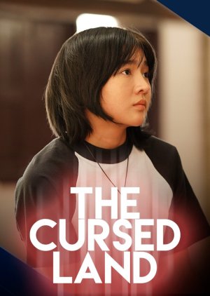The Cursed Land (2024) - MyDramaList