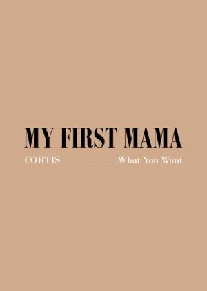 My First MAMA - CORTIS: What You Want (2025) - Episodes - MyDramaList