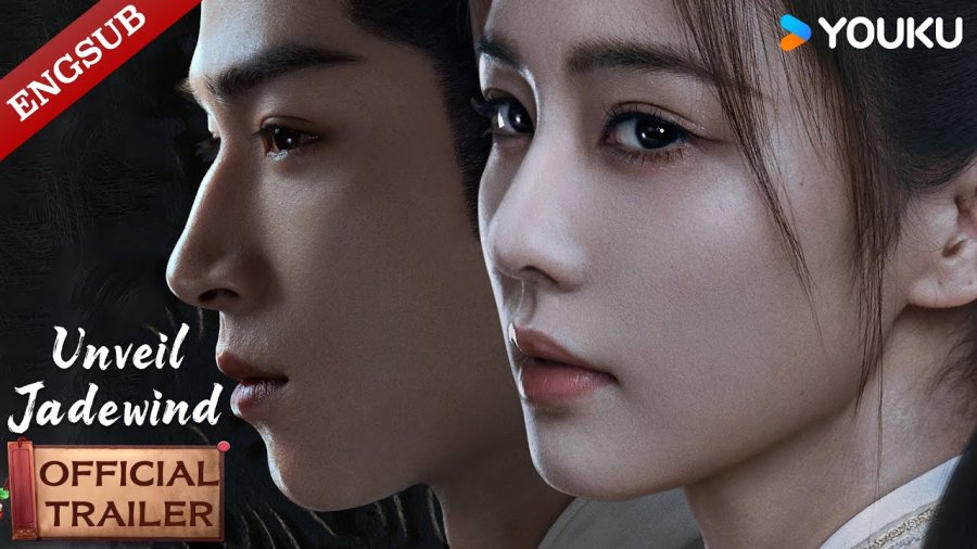 Bai Lu, Wang Xing Yue's 'Unveil: Jadewind' drops trailer - MyDramaList News