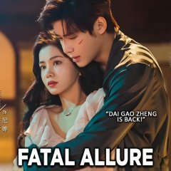 Fatal Allure - MyDramaList