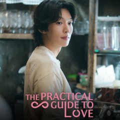 The Practical Guide to Love - MyDramaList
