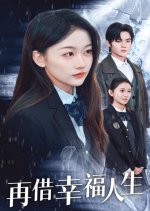 Zai Jie Xing Fu Ren Sheng - MyDramaList