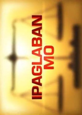 Ipaglaban Mo! (2014) - MyDramaList