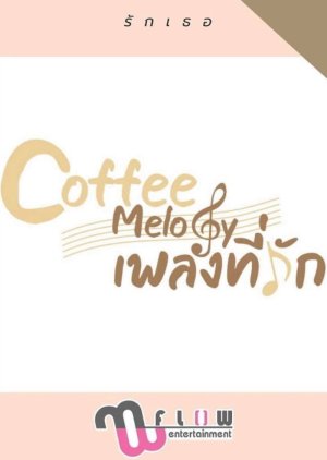 Coffee Melody - MyDramaList