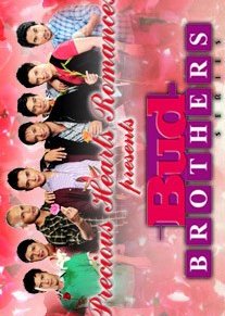 Precious Hearts Romances Presents: Bud Brothers (2009) - MyDramaList