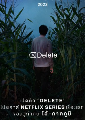 Delete (2023) - MyDramaList